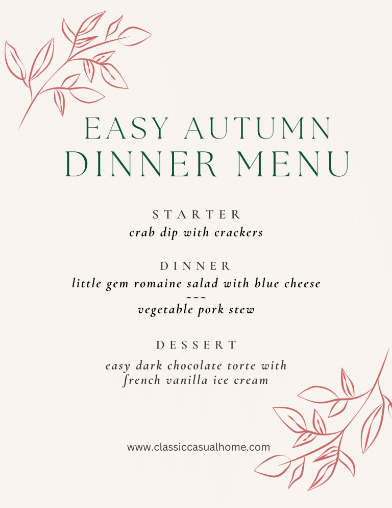 Easy Fall Dinner Menu To Impress Your Guests | Classic Casual Home